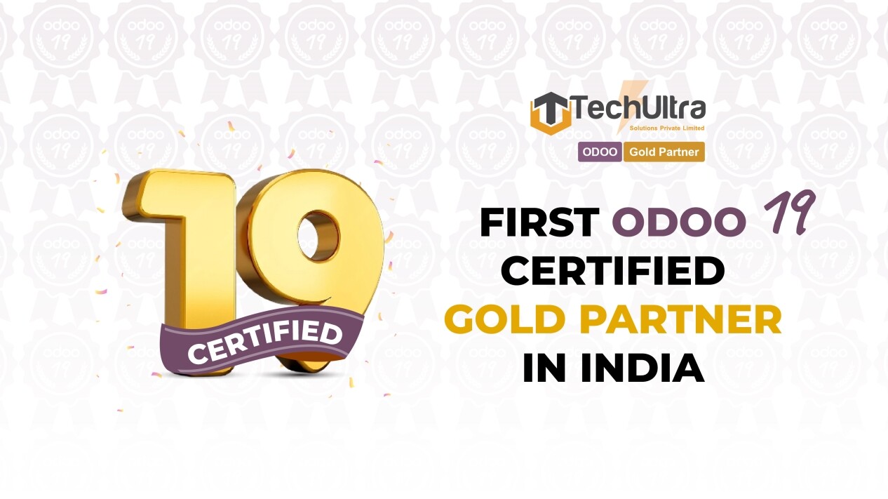 TechUltra Solutions Becomes First Odoo 19 Certified Gold Partner in ...
